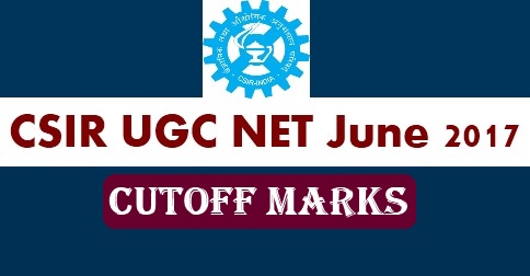 CSIR NET June 2017 Cut Off