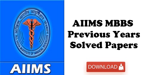 AIIMS Previous Papers with Answers