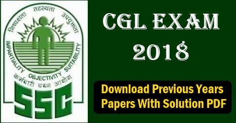 SSC CGL Previous Papers with Solutions PDF