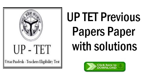 UPTET Previous Papers Paper with solutions