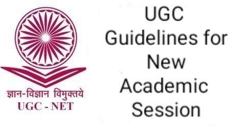 UGC Guidelines for New Academic Session