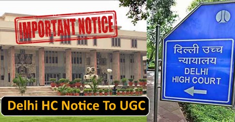 Delhi HC Notice To UGC
